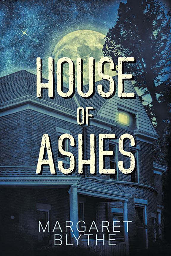 The supernatural thriller House of Ashes is a sequel to Margaret Blythe ...